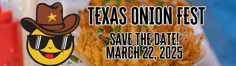 Texas Onion Fest - Weslaco Area Chamber of Commerce